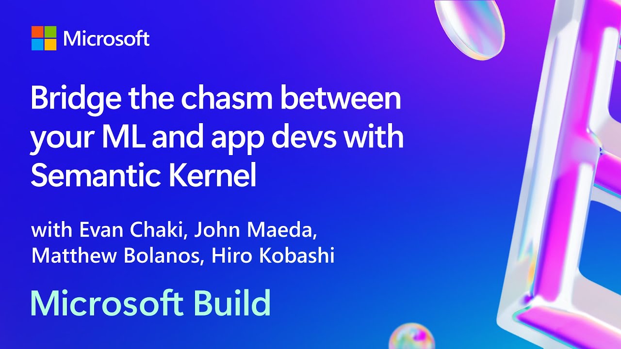 Bridge the chasm between your ML and app devs with Semantic Kernel ...